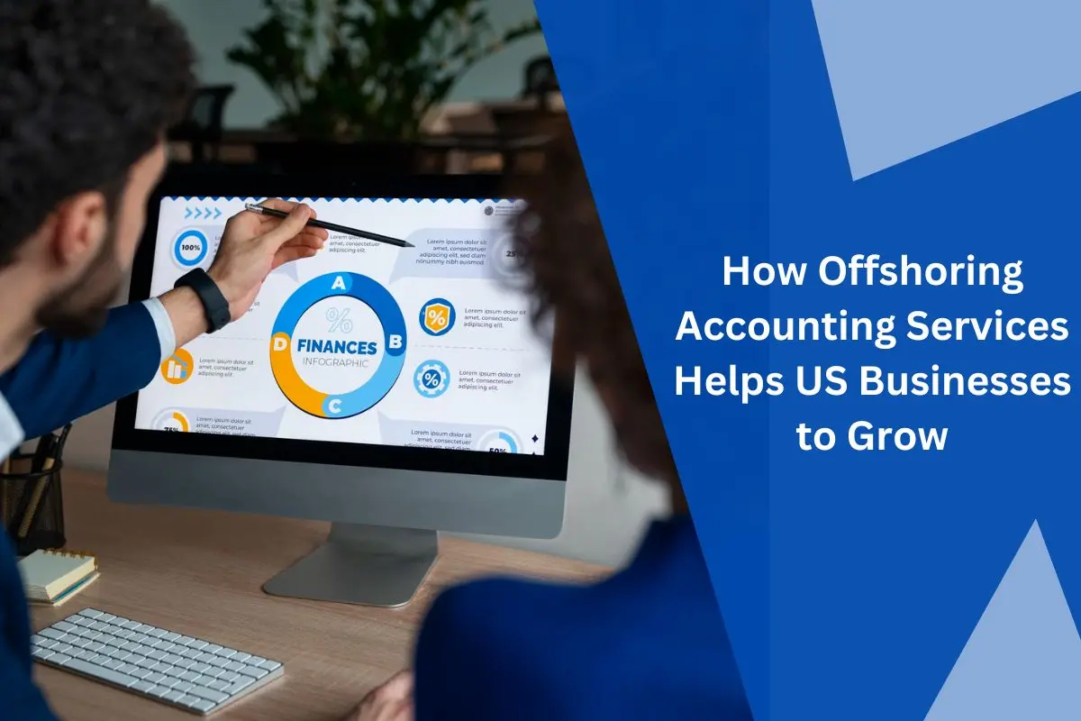 How offshoring accounting services helps US businesses to grow - DGA Global