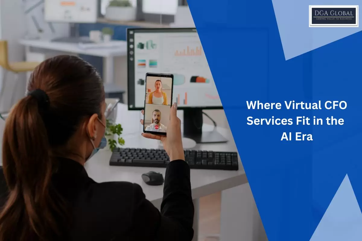 Where Virtual CFO Services Fit in the AI Era - DGA Global